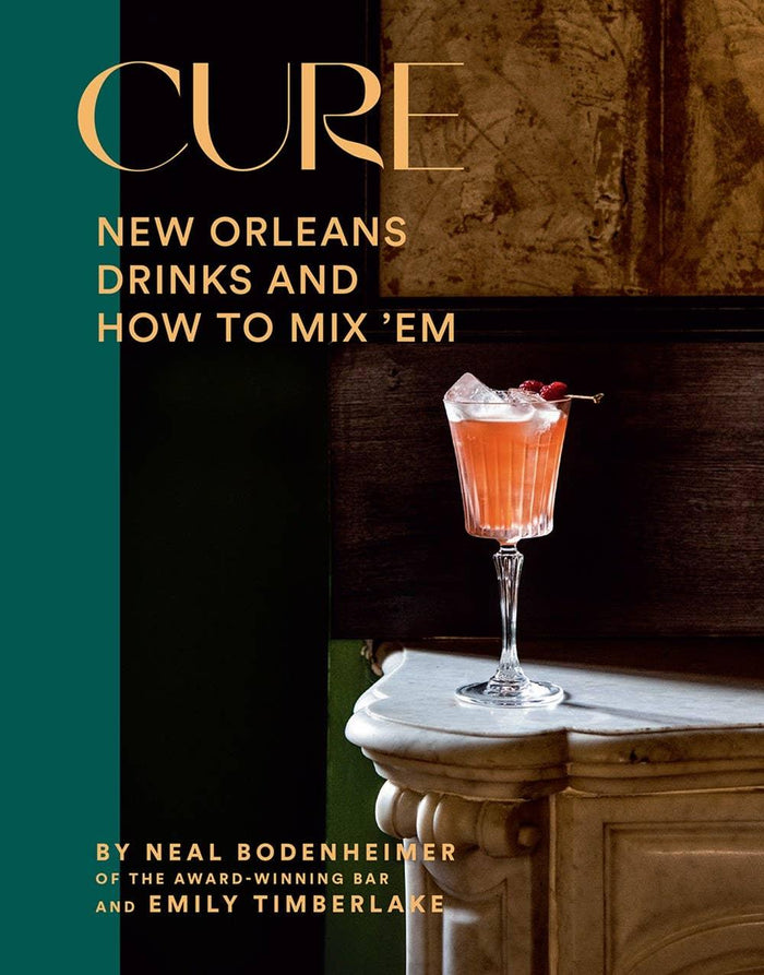 Cure New Orleans Drinks and How to Mix'Em